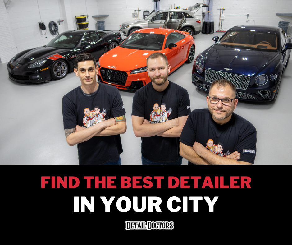 6 Steps To Finding The Best Auto Detailer in Your Area